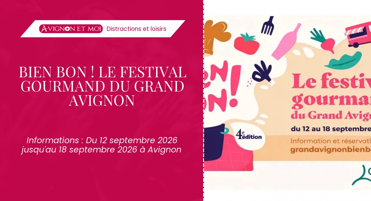 Bien Bon ! Le festival gourmand du Grand Avignon – Distractions et ...